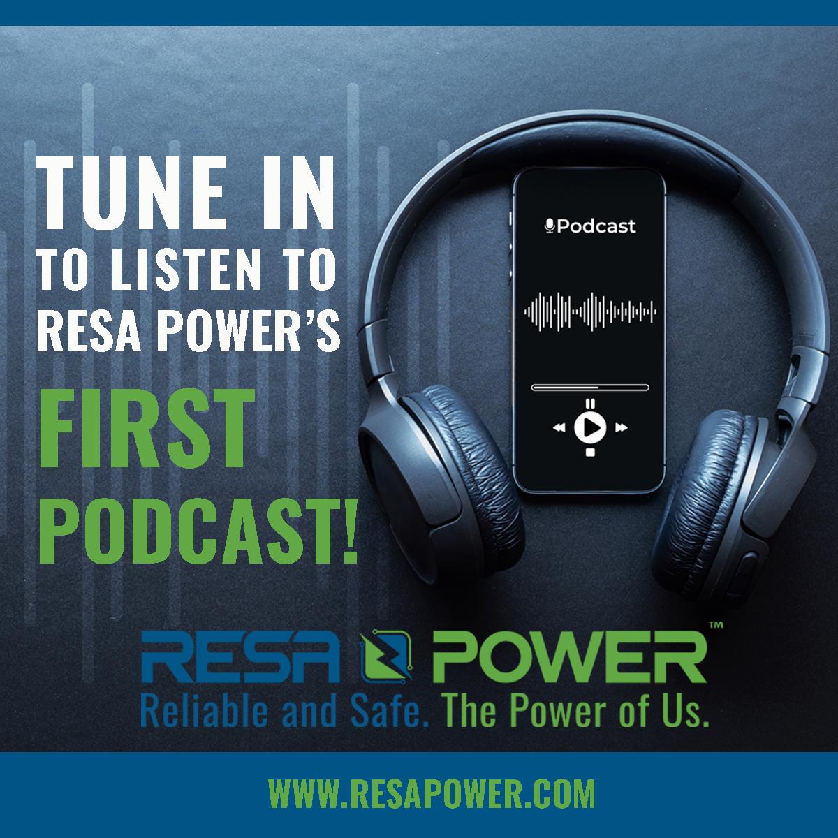 Introducing the First RESA Power’s Podcast | RESA Power